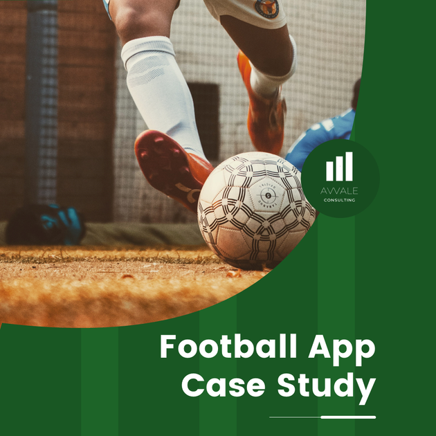 Case Study - Football App Startup – AVVALE